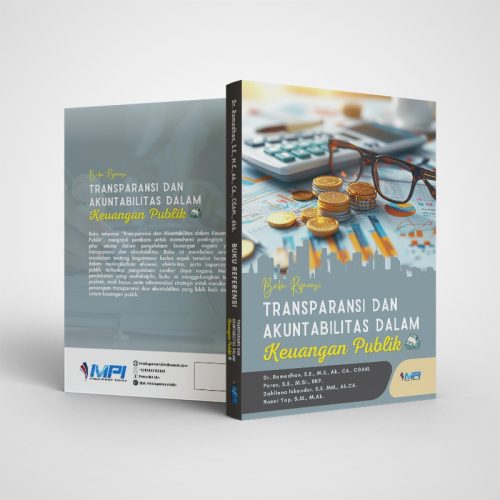 Buku Referensi Transparansi dan Akuntabilitas Dalam Keuangan Publik – Media Penerbit Indonesia