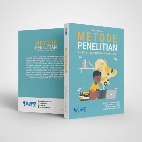 Buku Referensi Metode Penelitian Kuantitatif, Kualitatif, dan Mixed Methode – Media Penerbit ...